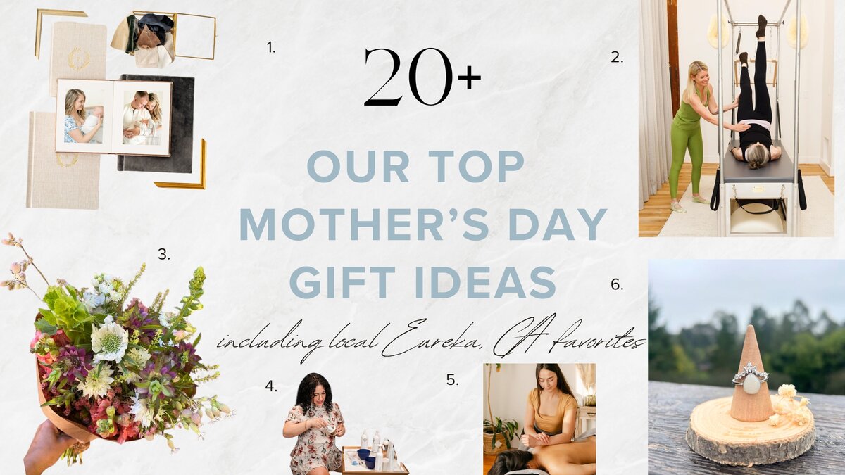 Eureka CA Photographer | Top 20+ Mother’s Day Gift Ideas - Rachel ...